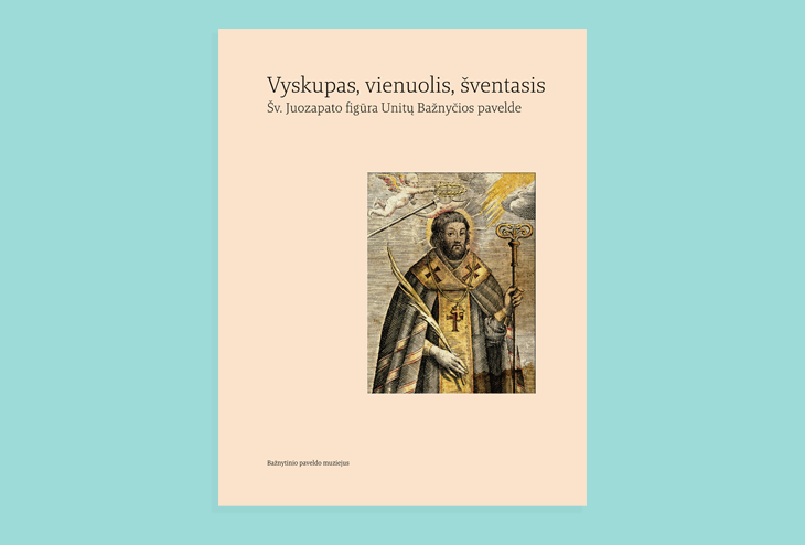 Knygos „Vyskupas, vienuolis, šventasis. Šv. Juozapato figūra Unitų ...