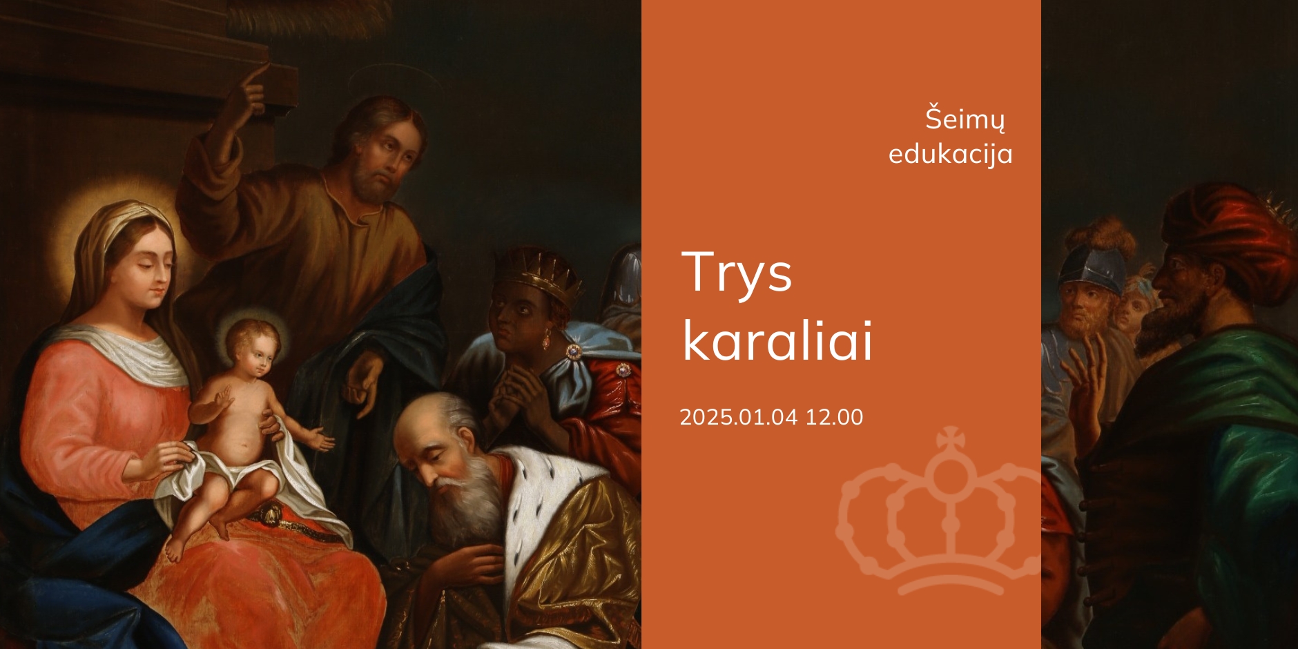 Šeimų edukacija „Trys karaliai“